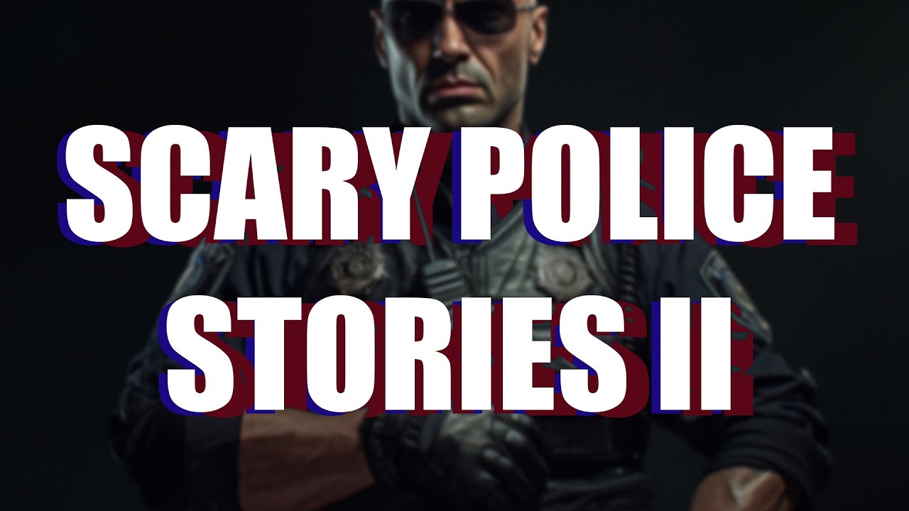 3 SCARY POLICE STORIES (vol. 2) - YouTube