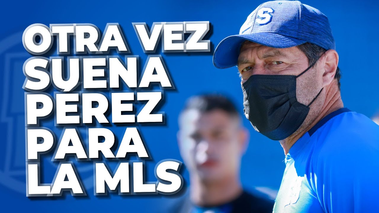 Hugo Pérez vuelve a sonar para dirigir en MLS | El Salvador Fan Club ...