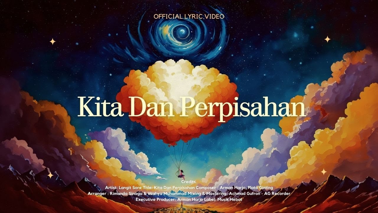 Langit Sore - Kita Dan Perpisahan (Official Lyric Video) - YouTube