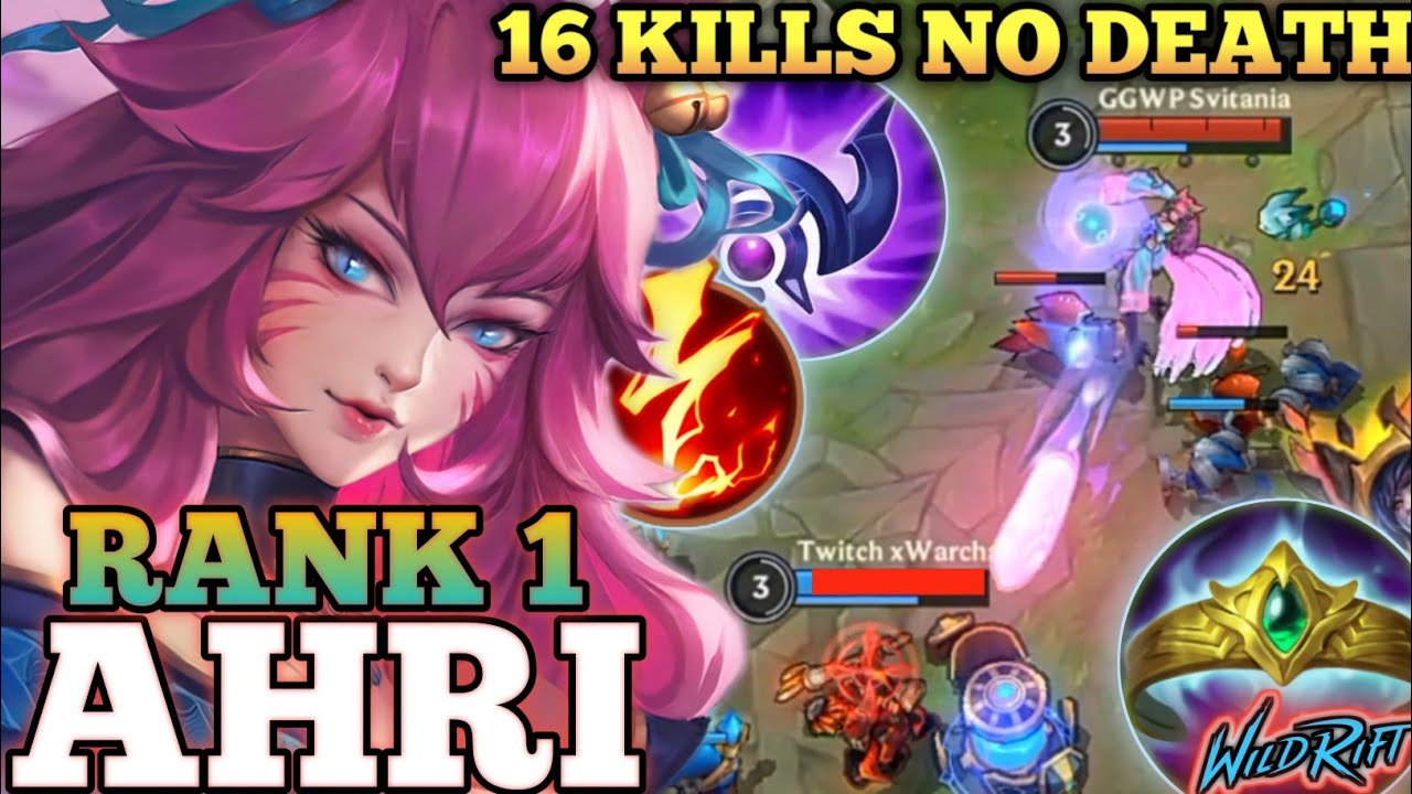 AHRI 16 KILLS NO DEATH MVP PLAY! PERFECT MAP CONTROL - TOP 1 GLOBAL ...