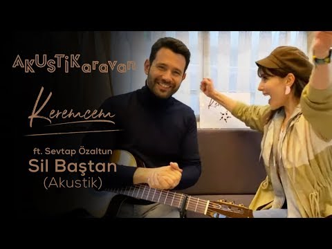Keremcem ft. Sevtap Özaltun – Sil Baştan (Akustik)