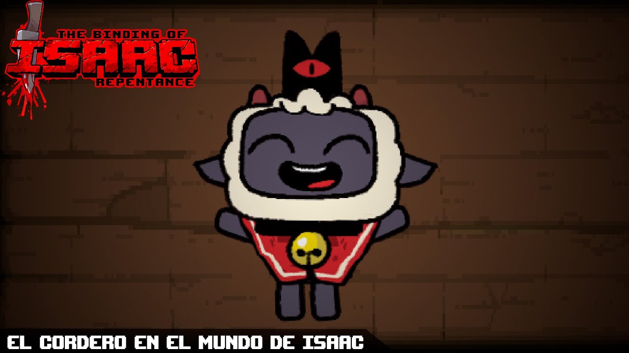 El Cordero en el mundo de Isaac - TBOI: Repentance - YouTube