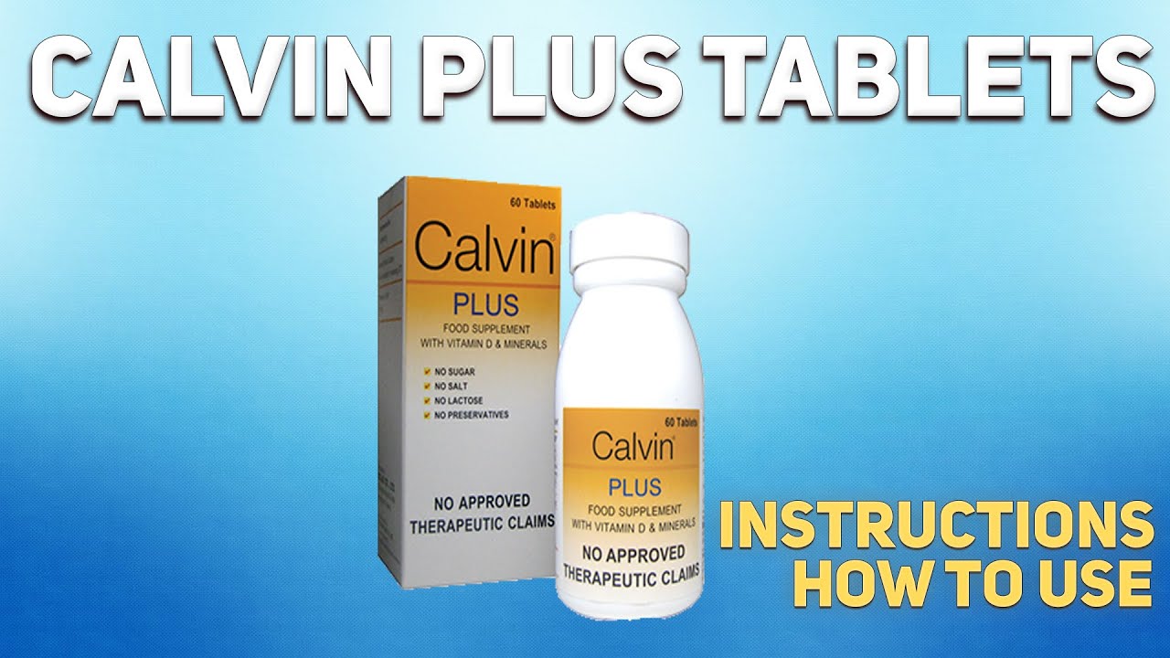 Calvin Plus tablets how to use: How and when to take it, Who can't take ...