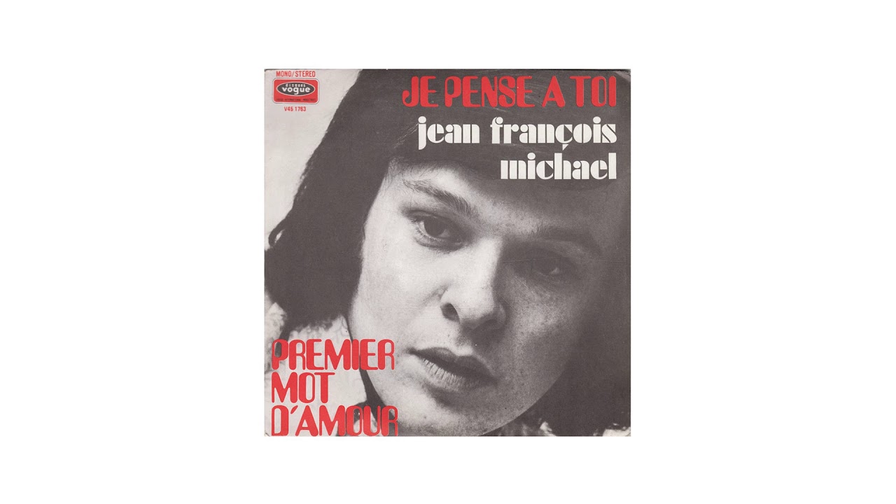 Jean-François Michael - Je Pense A Toi - YouTube
