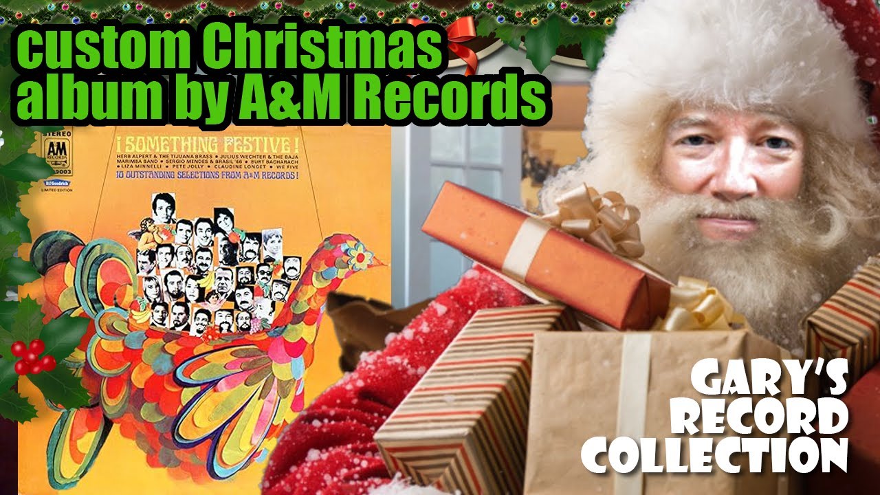 Gary's Record Collection - "Something Festive" by the artists from A&M ...
