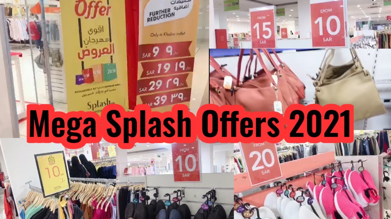 Mega Splash Offers 2021 | @Khobar Mall Splash Outlet | Up To 80℅ Off ...