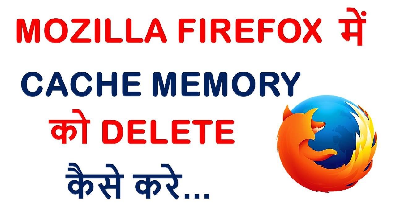 How to Clear Cache Memory Data in Mozilla Firefox Browser - YouTube