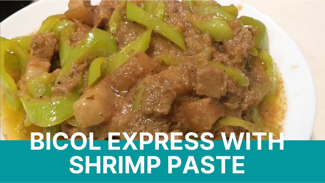 Bicol Express Panlasang Pinoy | Bicol Express Recipe | Bicol | Bicol ...