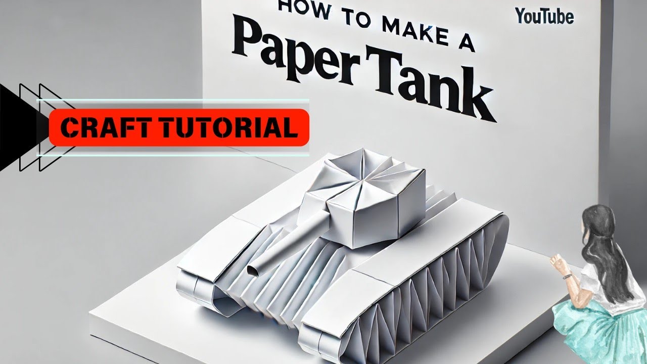How to Make a Paper Tank – Easy & Fun DIY Tutorial - YouTube