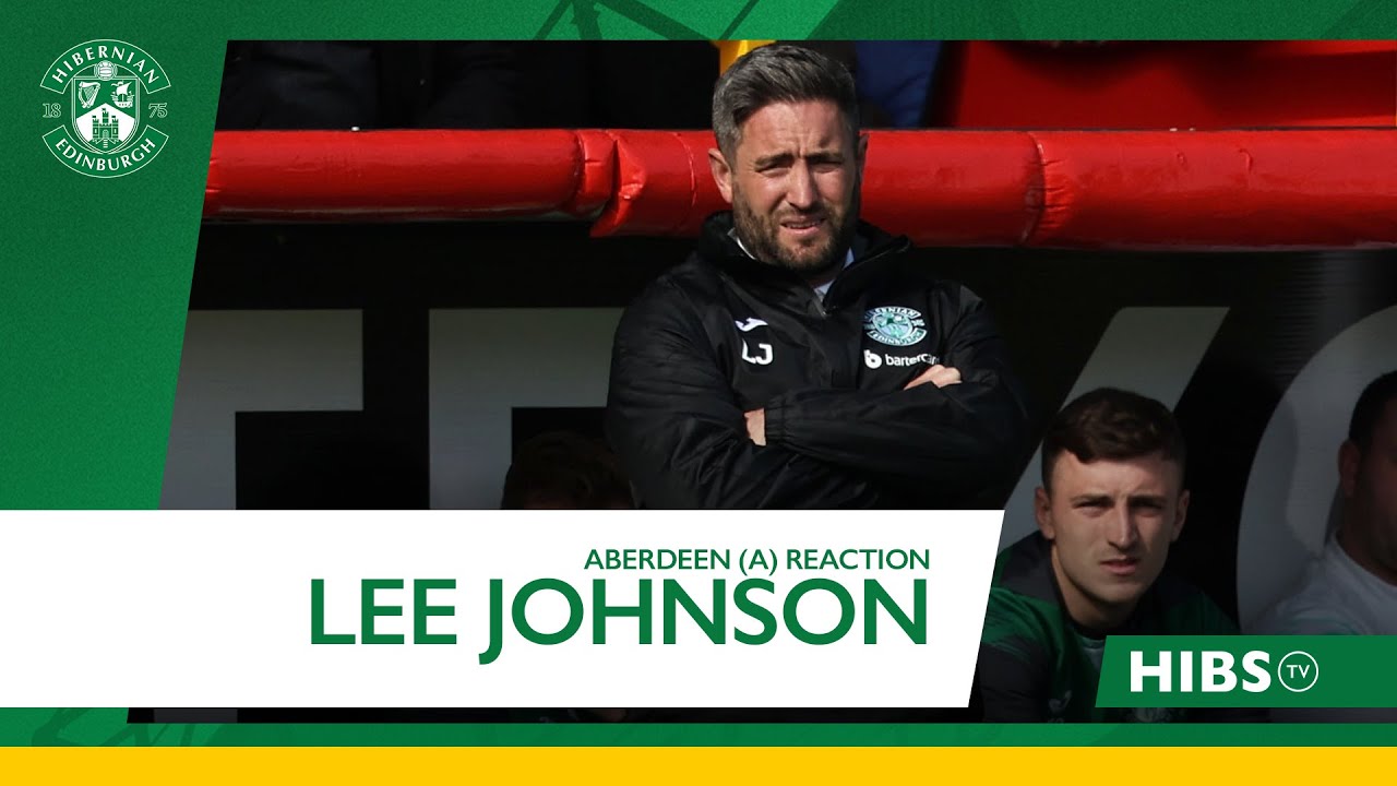 Lee Johnson's Aberdeen Reaction | Aberdeen 0 Hibernian 0 | cinch ...