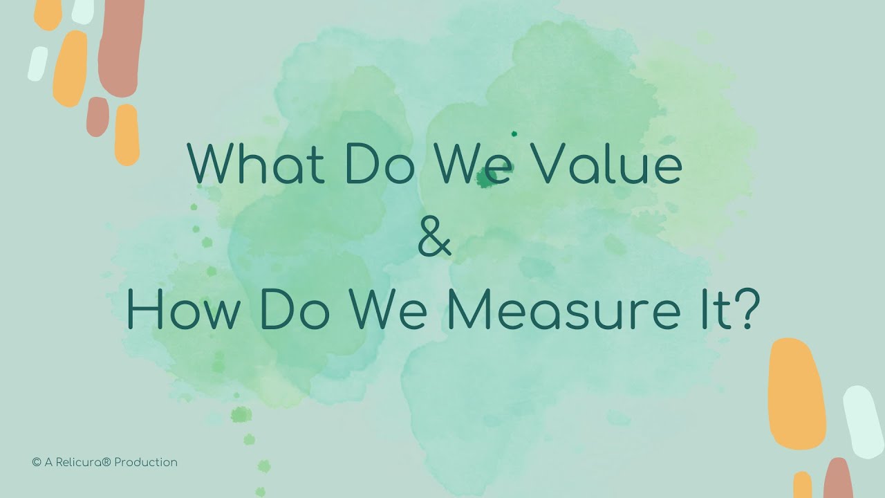 What Do We Value and How Do We Measure It 2024 - YouTube