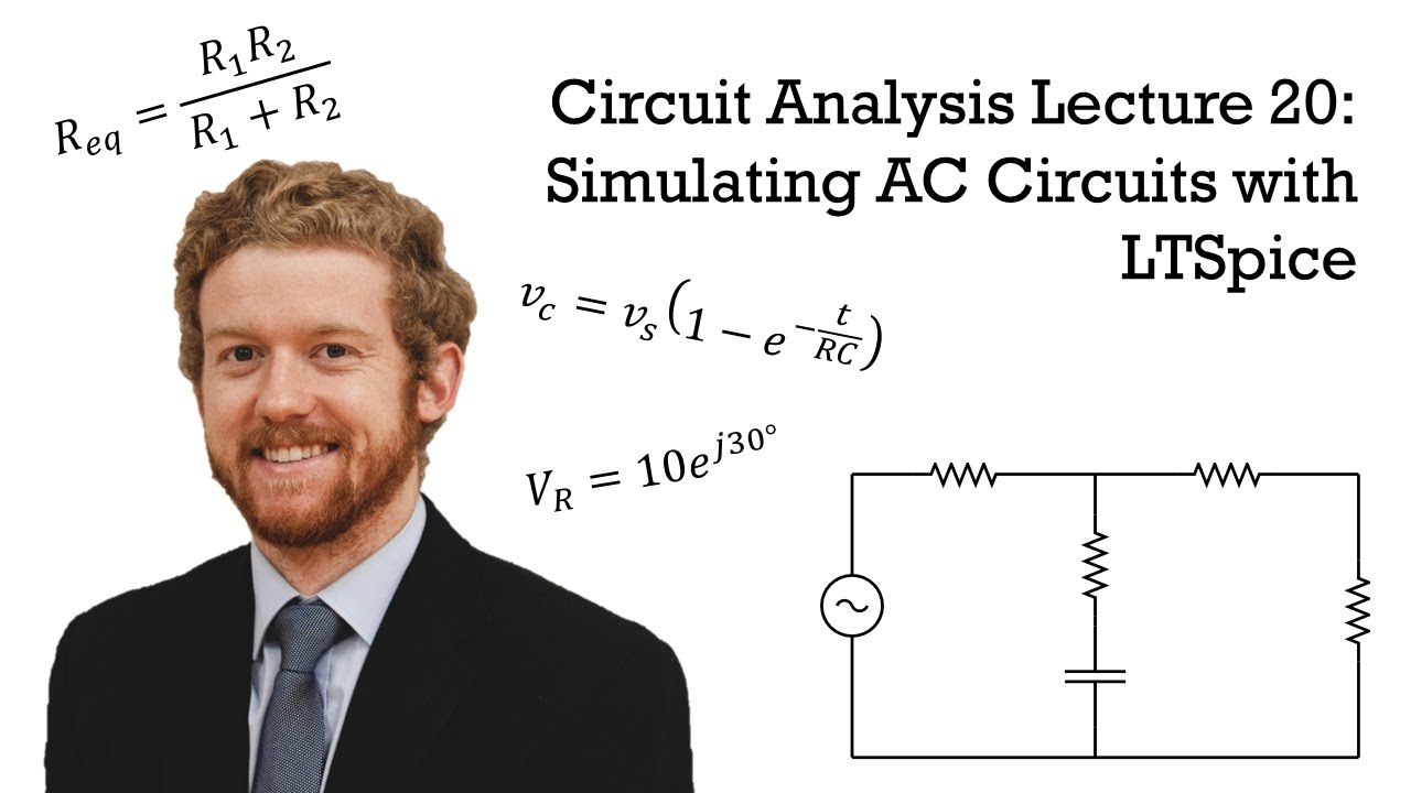 Circuit Analysis Lecture 20: Simulating AC Circuits with LTSpice - YouTube