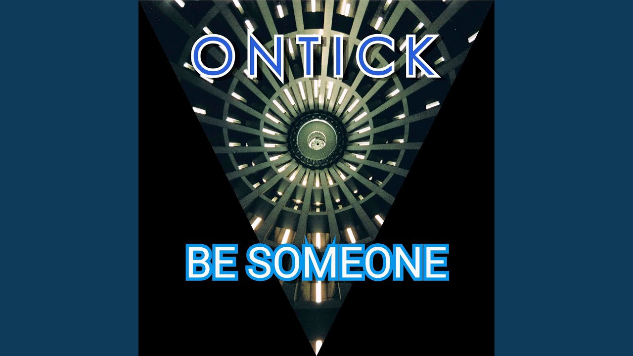 Be Someone - YouTube