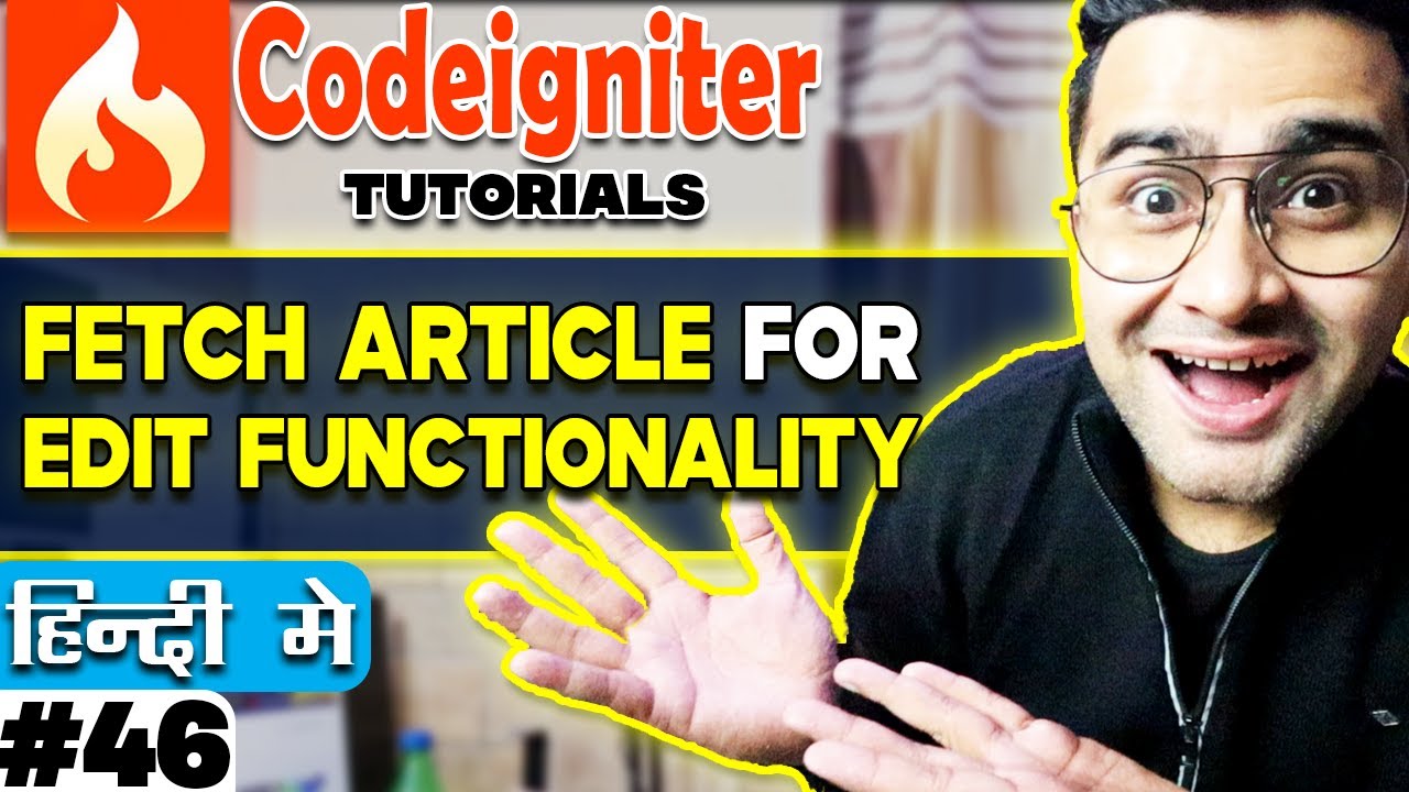 Codeigniter Mini Project Tutorial In Hindi 💡 Fetch Article For Edit 6243