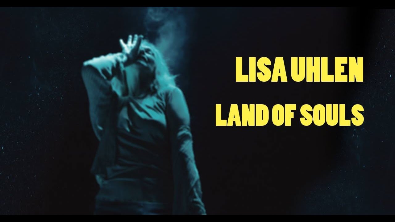 Lisa Uhlen - Land of Souls [OFFICIAL VIDEO] - YouTube