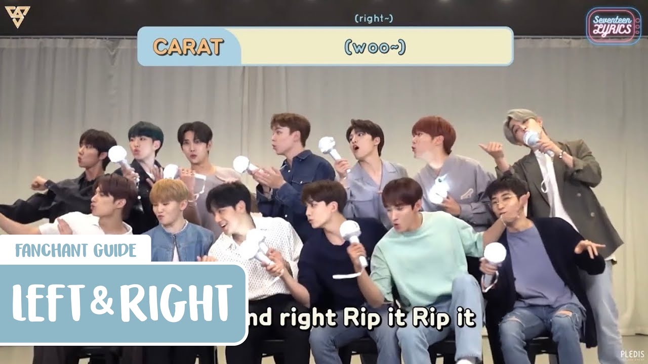 [Fanchant Guide/응원법] SEVENTEEN (세븐틴) - Left & Right - YouTube