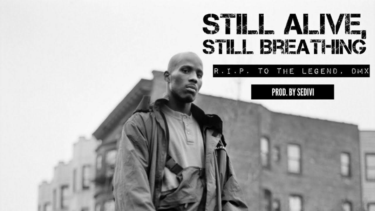 Big Renz - Still Alive, Still Breathing [Prod. by Sedivi] (DMX Tribute ...