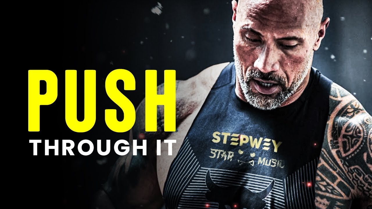 PUSH THROUGH IT - A Motivational Speech to Empower You - YouTube