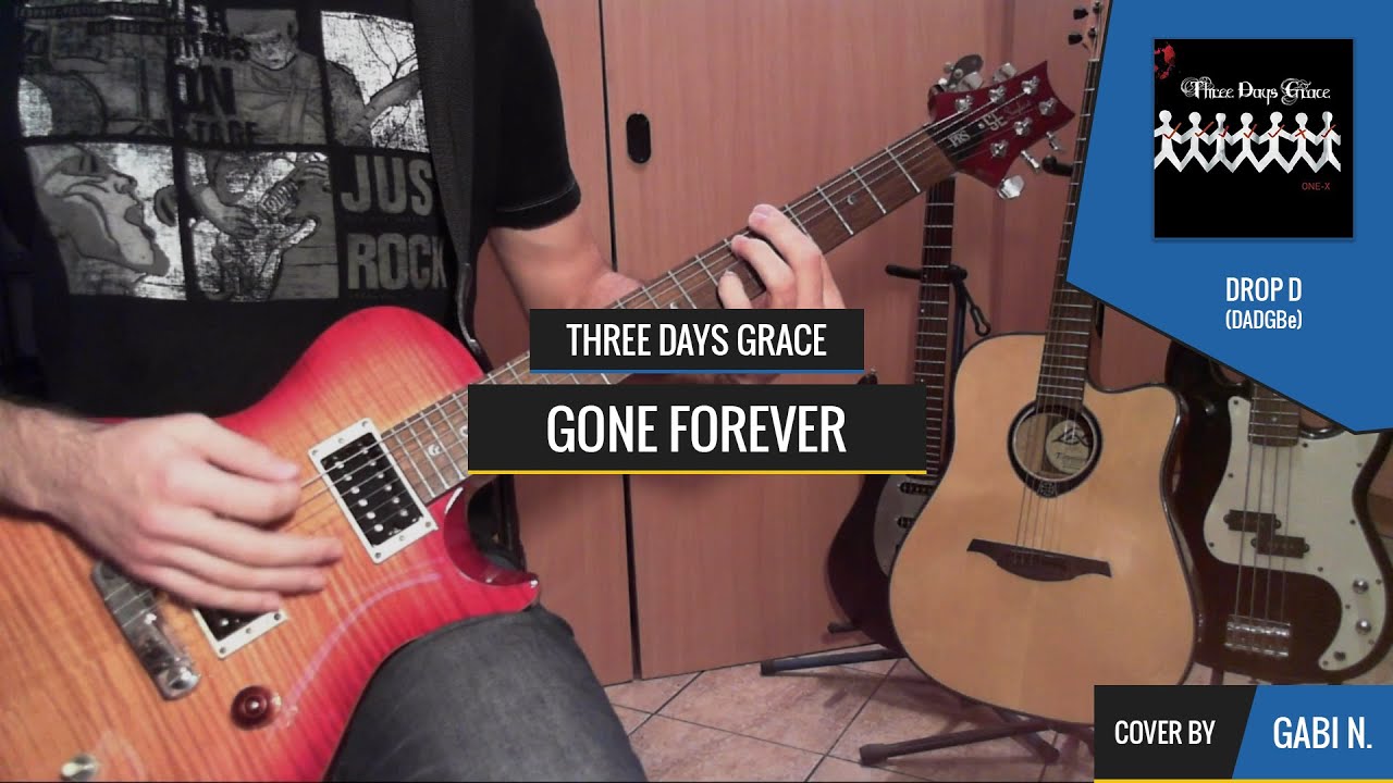 Three Days Grace - Gone Forever // guitar cover with tab // by Gabi N ...