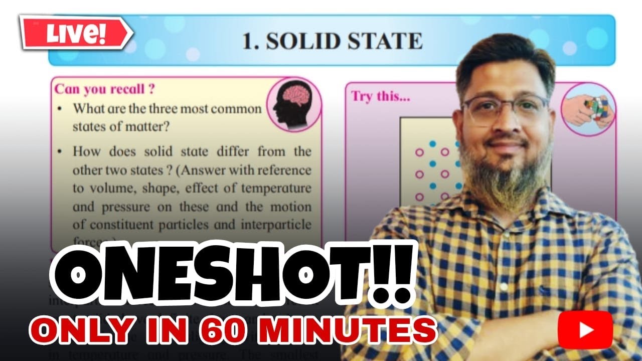 🔴LIVE |One shot Solid State | HSC Chemistry Class 12 | Maharashtra ...