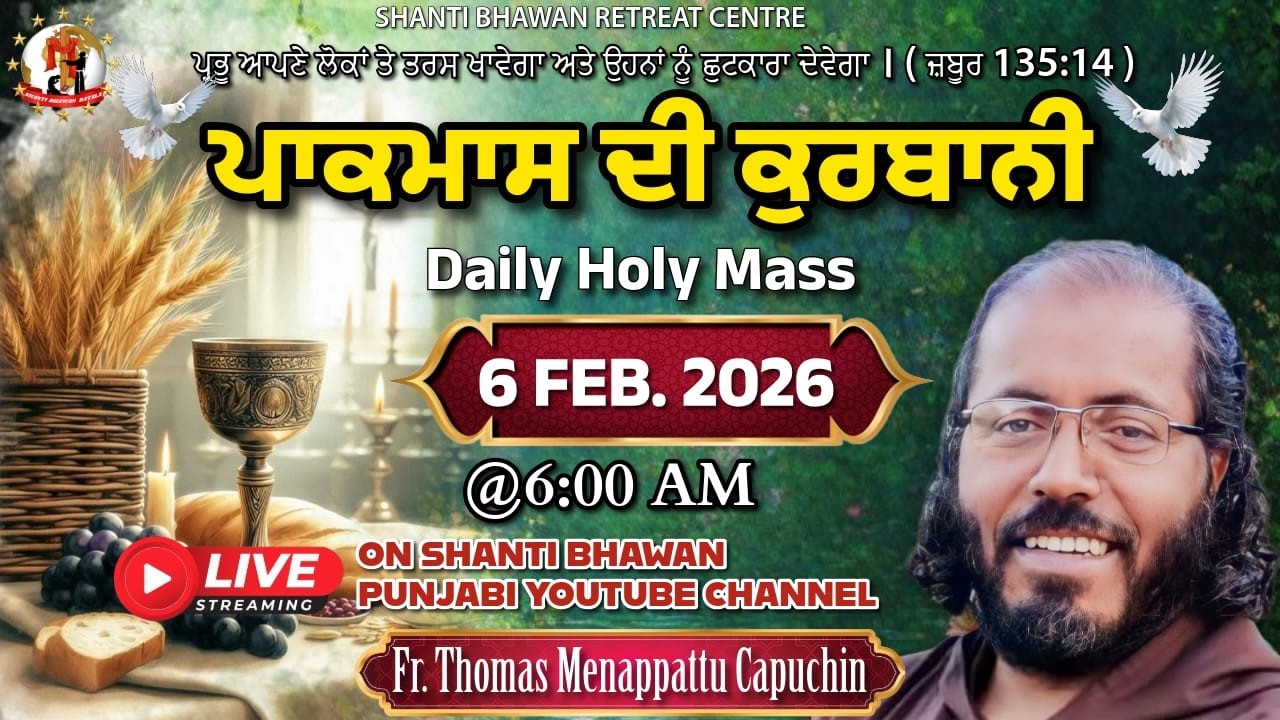 Daily Holy Mass 06 FEB 2026 by Rev. Fr. Fr. Thomas Menappattu Capuchin ...