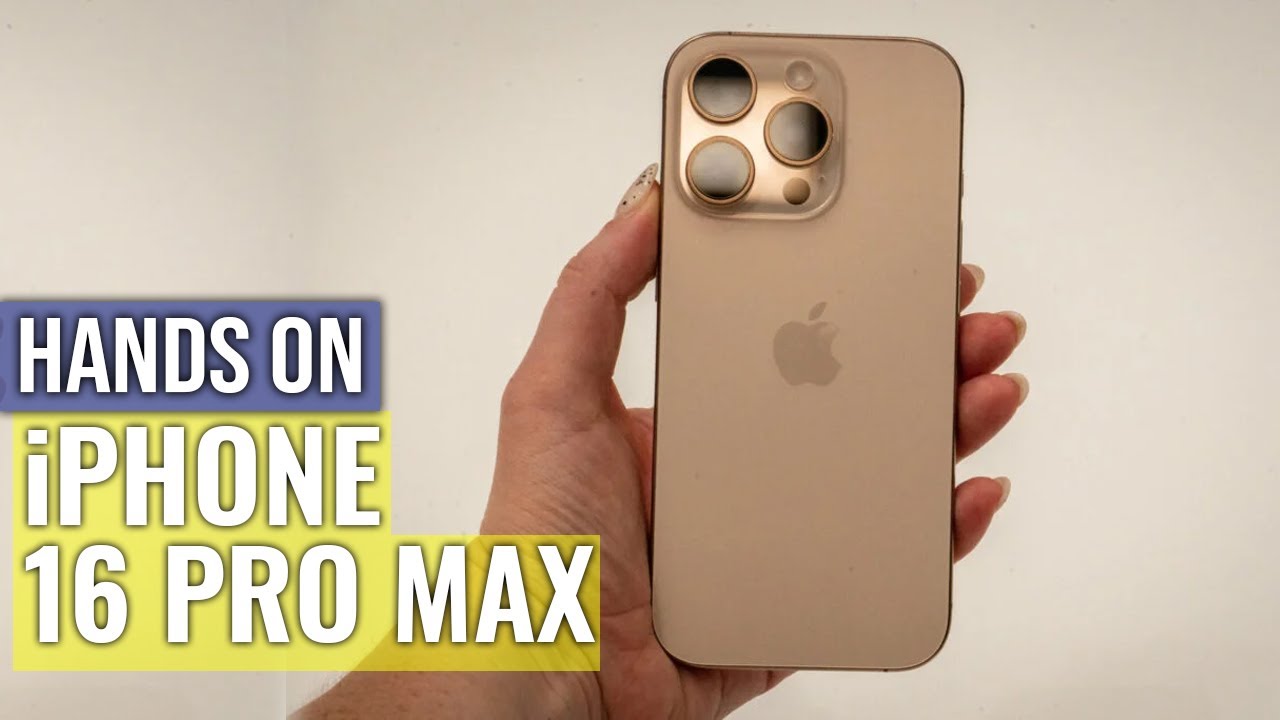 iPhone 16 Pro Max Hands-on: It’s Not Brown, It’s Desert Titanium - YouTube