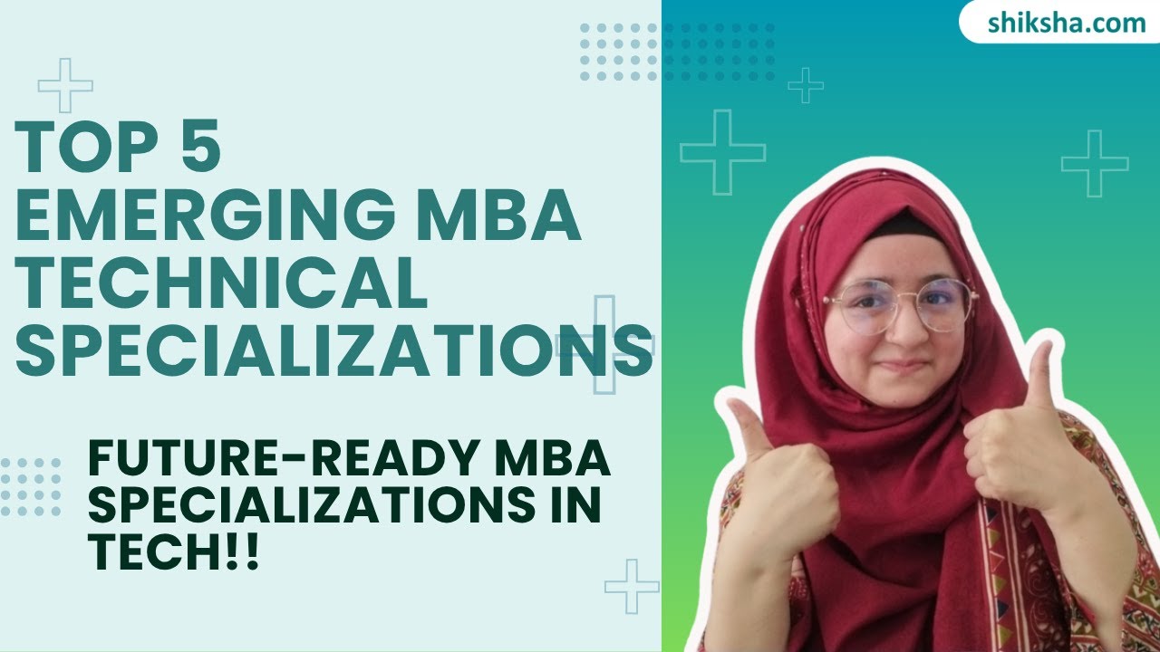 Top 5 Emerging MBA Technical Specializations - YouTube