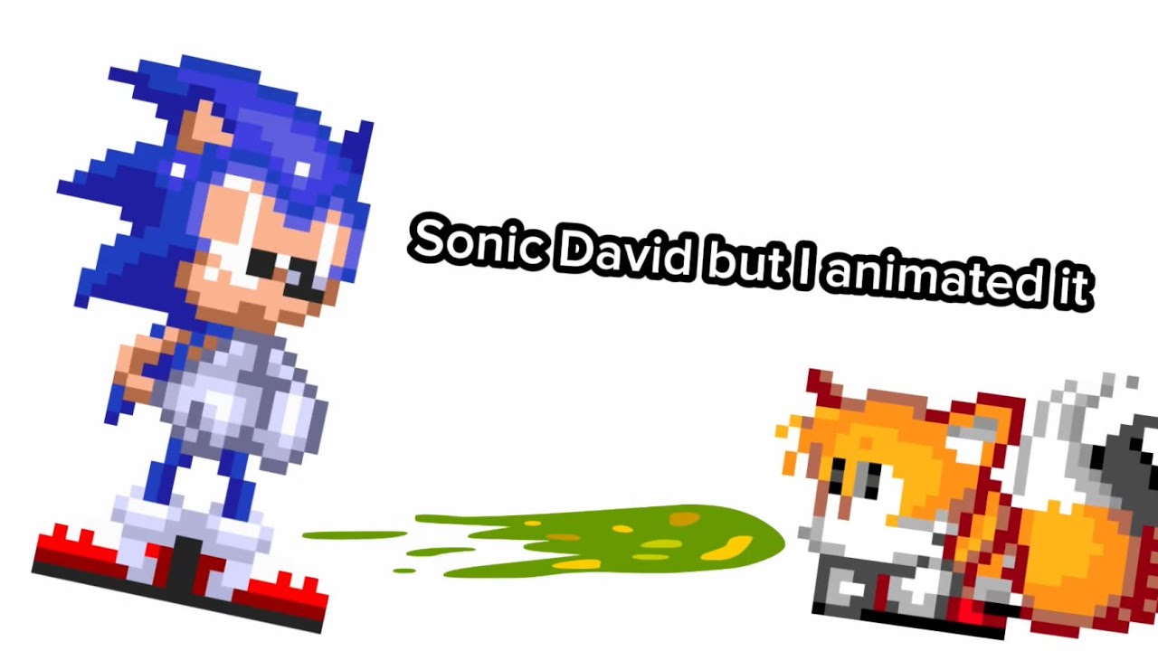 Sonic David but I animated it - YouTube