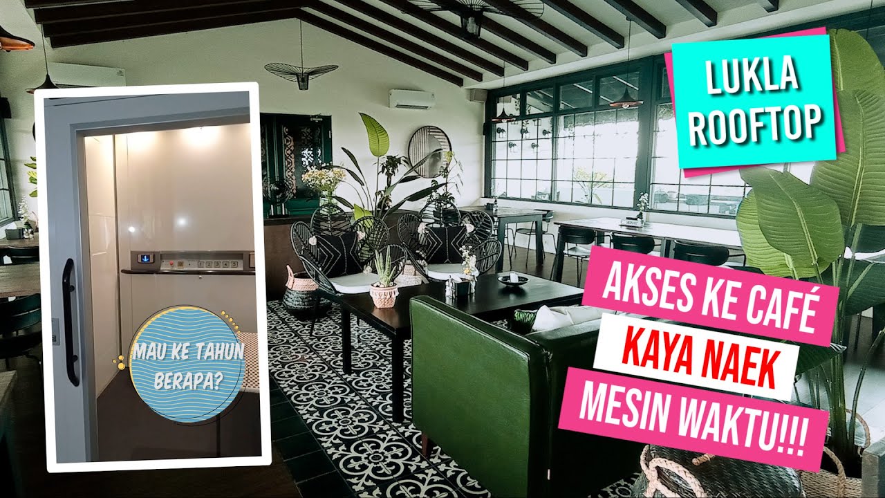 LUKLA ROOFTOP, VIRAL CAFÉ UNIK DI DURENSAWIT - YouTube