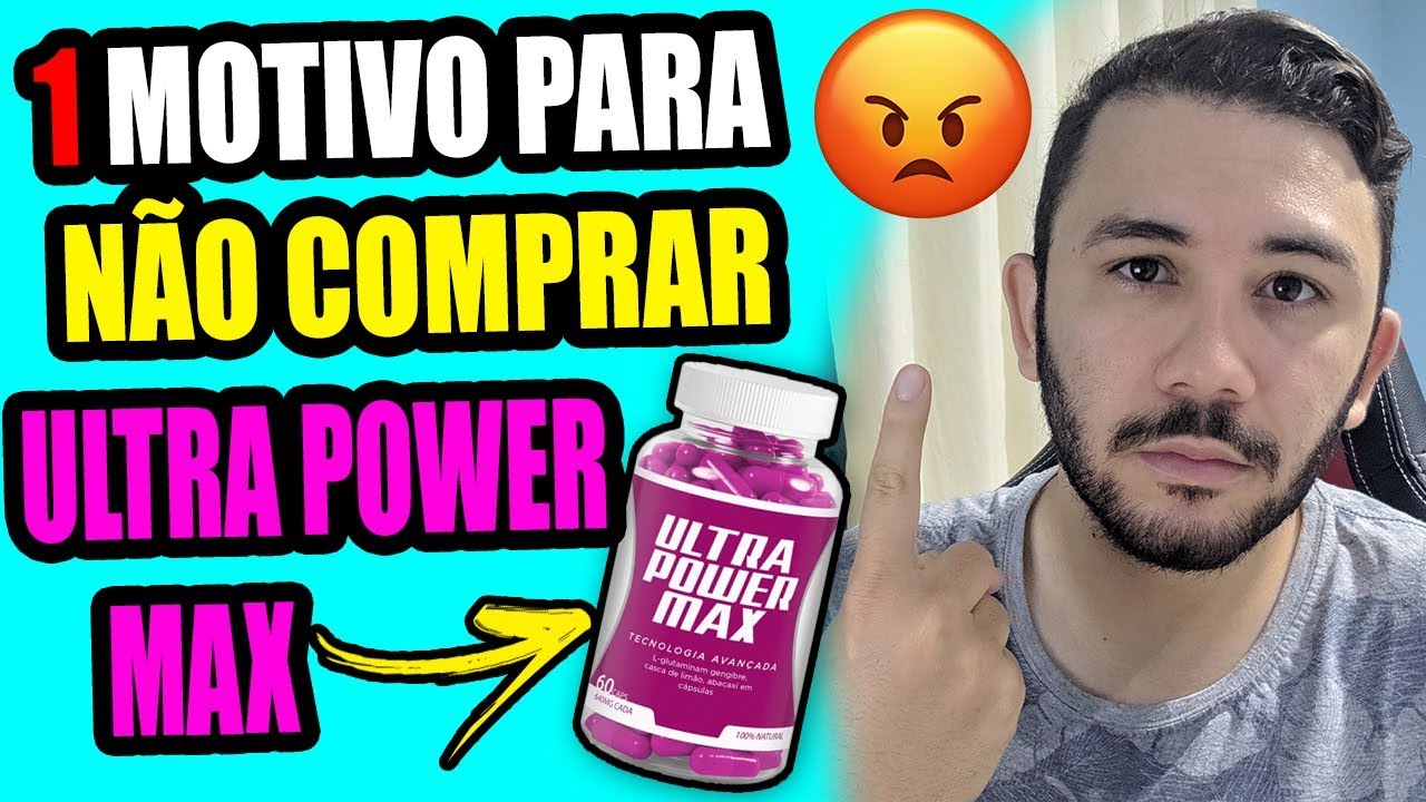 Ultra Power Max FUNCIONA MESMO Ultra Power Max EMAGRECE MESMO e Seus ...