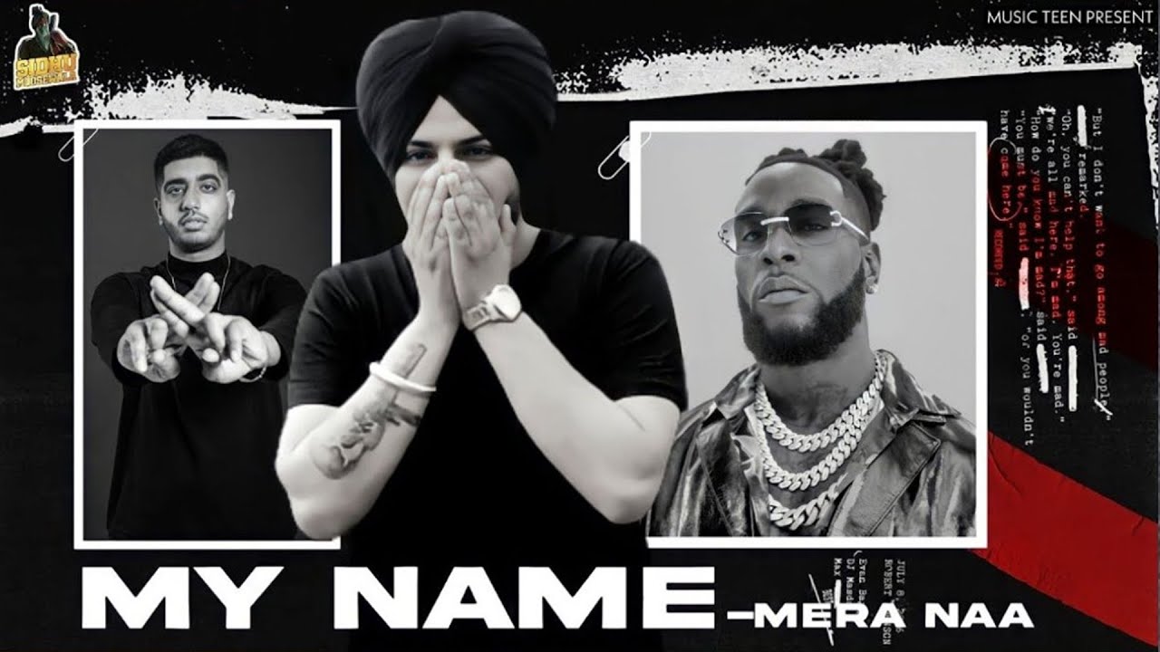SIDHU MOOSE WALA Mera Na Feat. Burna Boy Song Release | THE KHALAS TV ...