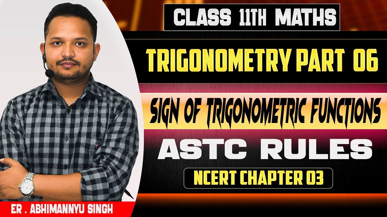 Trigonometry Class 11th | Trigonometric Functions | Sign Of Trigonometric Functions Class 11th ...