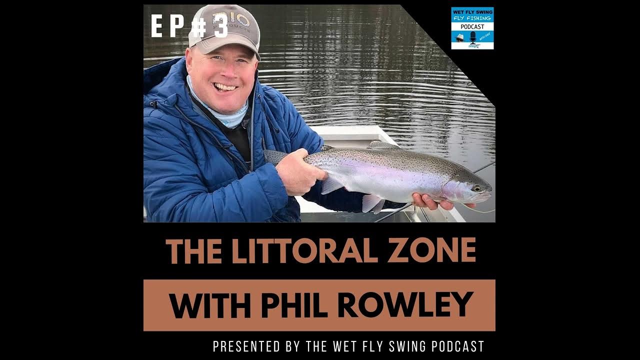 Littoral Zone #3: How to Approach New Lakes with Phil Rowley - Stillwater Fly Fishing - YouTube