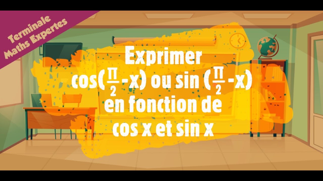 Exprimer cos(pi/2-x) en fonction de cos x et sin x. - YouTube