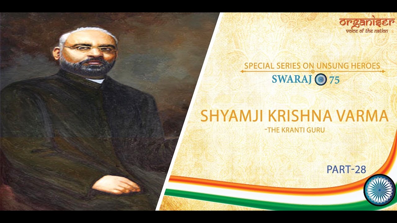Shyamji Krishna Varma- The Kranti Guru - YouTube
