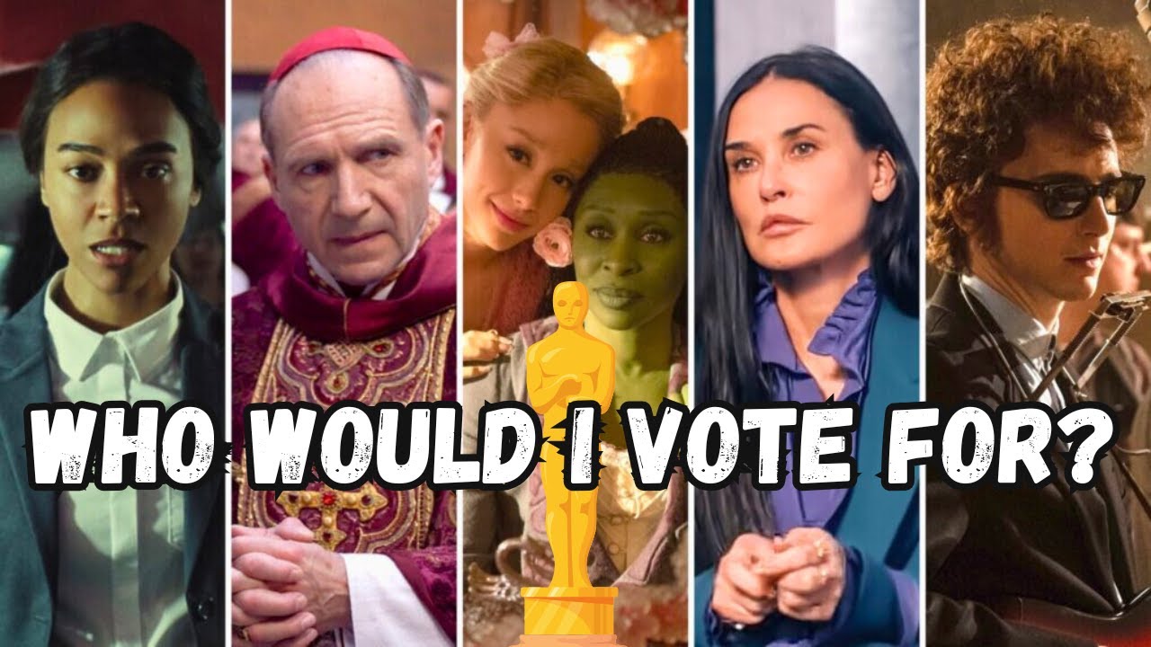 If I Were an Oscar Voter: My Picks for the 2025 Academy Awards - YouTube