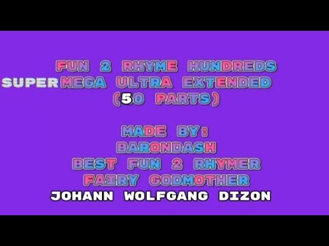 Fun 2 Rhyme Hundreds: SUPER MEGA ULTRA EXTENDED: (50 Parts) - YouTube