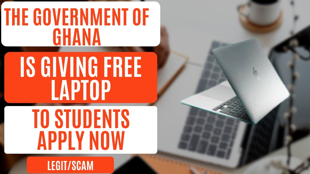 The Government Of Ghana Is Giving Out Free Laptops To Students | Legit ...