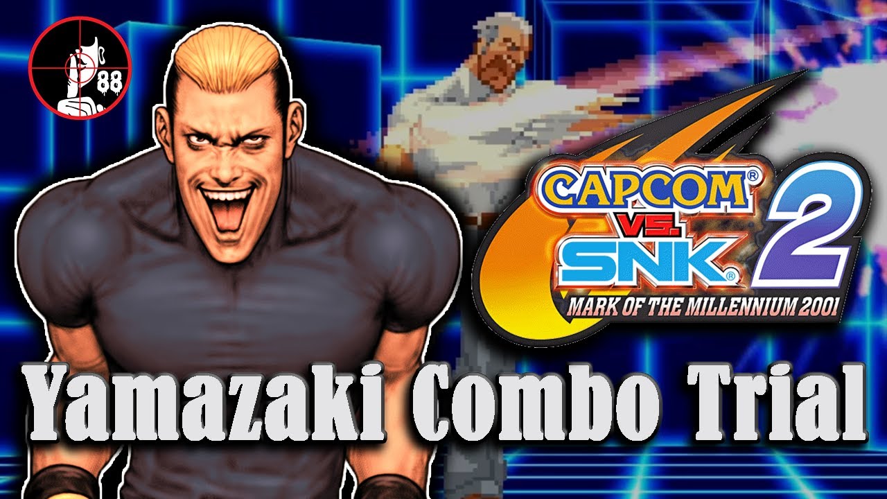 Yamazaki Trials for Capcom vs. SNK 2 【カプエス2】(Hints in description ...