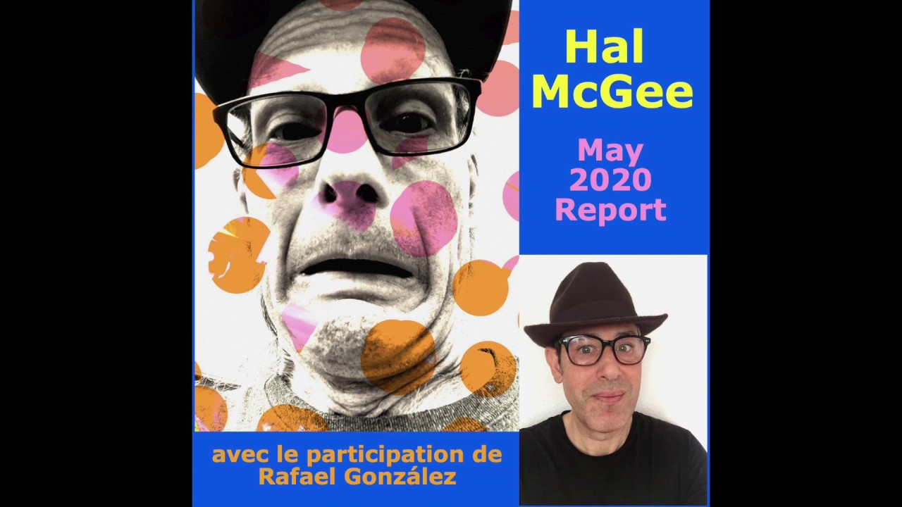 May 2020 Report by Hal McGee - YouTube