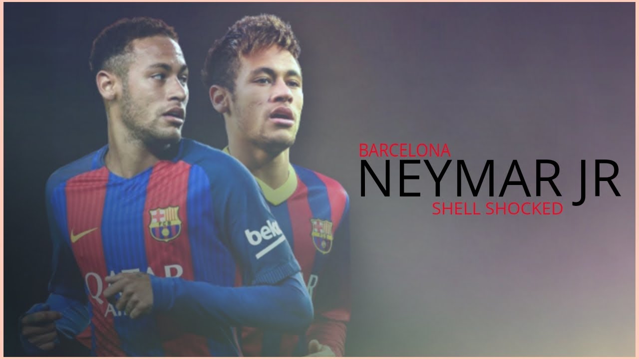 Neymar jr "shell shocked" Barcelona • Best skills, Goals & Dribbling ...