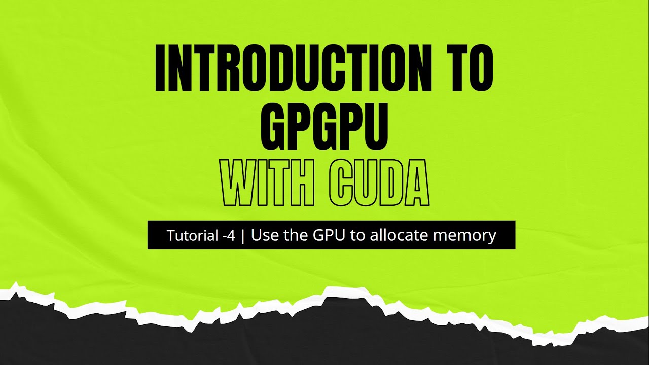 Introduction to GPGPU with CUDA - Tutorial 4 - YouTube
