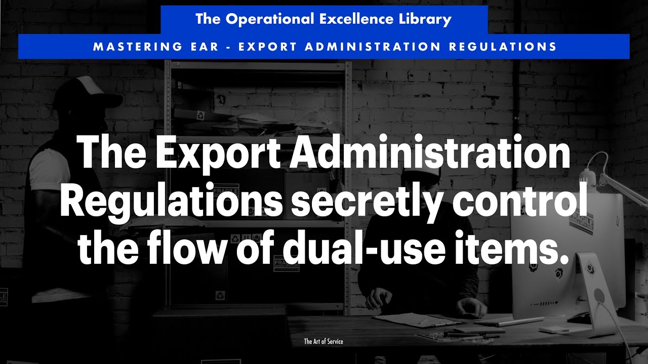 UNCOVERING EAR: How Export Administration Regulations Secretly Control ...