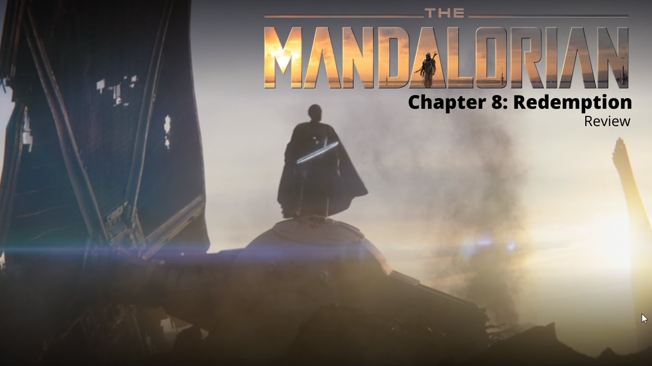 The Mandalorian Chapter 8: Redemption Review - YouTube