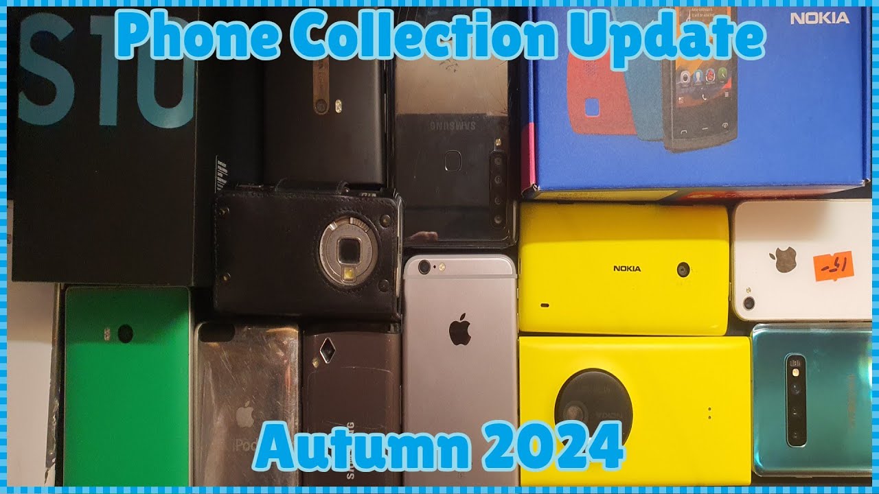 Phone Collection Update Autumn 2024 - YouTube