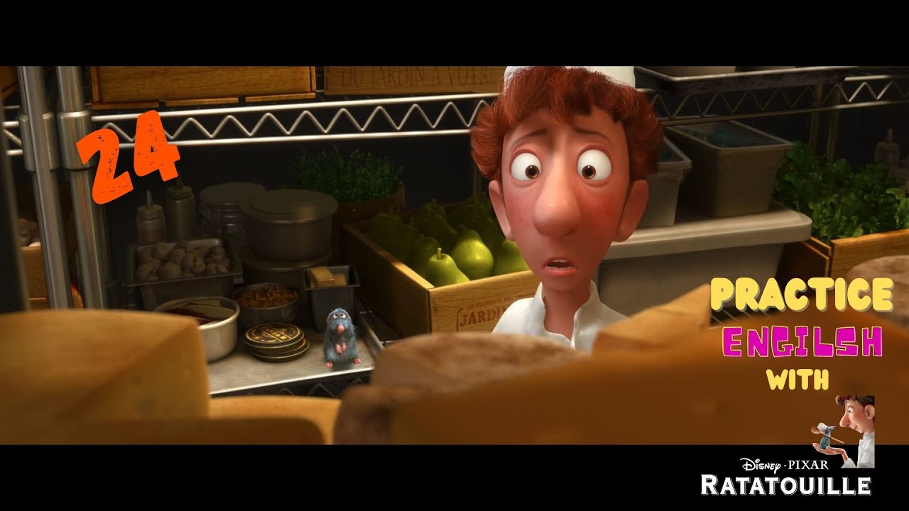 Practice English with Ratatouille Learn English with Movies Improve ...