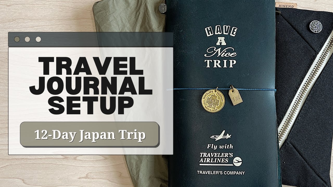 Travel Journal Setup | 12-Day Japan Trip - YouTube
