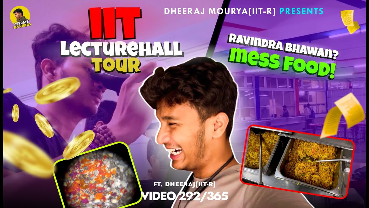 IIT Mess tour + Mess Food |IIT Roorkee VIDEO - 292/365 - YouTube