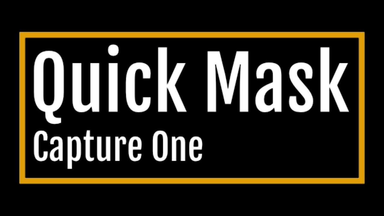 Capture One Quick Mask Adjustment - YouTube