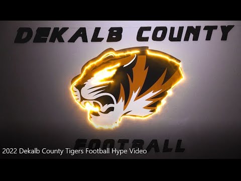 2022 Dekalb County Tigers Football Hype Video - YouTube